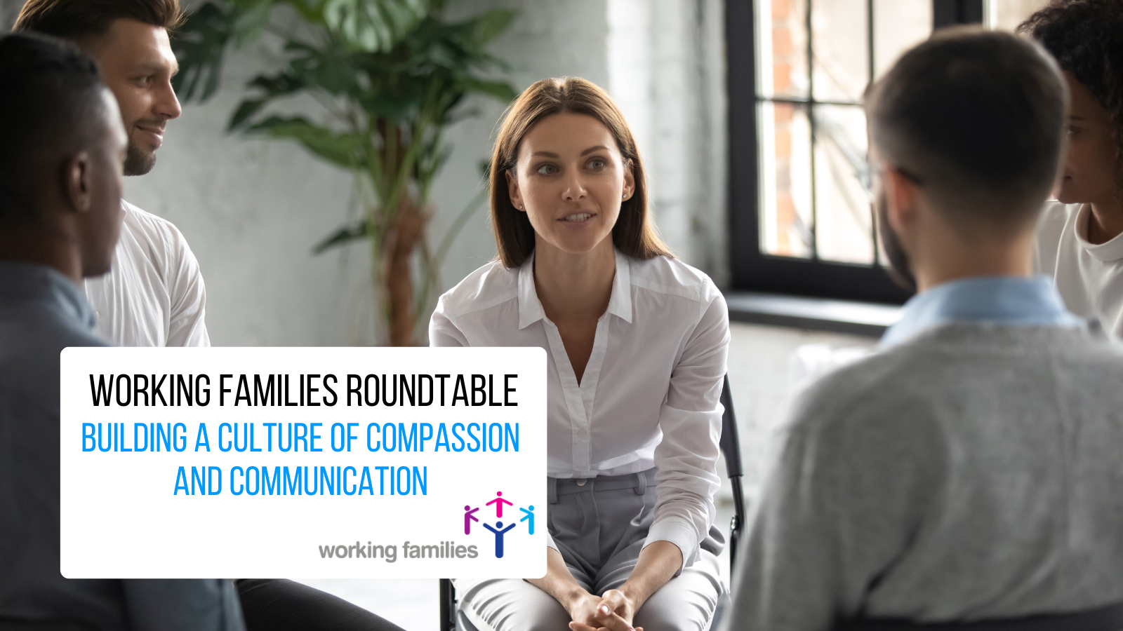 Roundtable - Building a Culture of Compassion and Communication ...