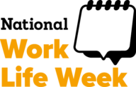 National Work Life Week - Working Families