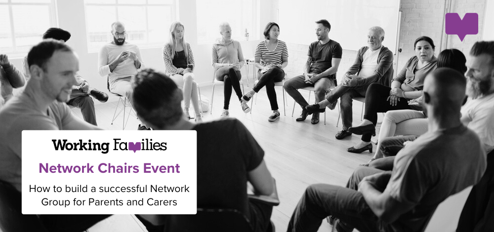How to build a successful Network Group - Working Families