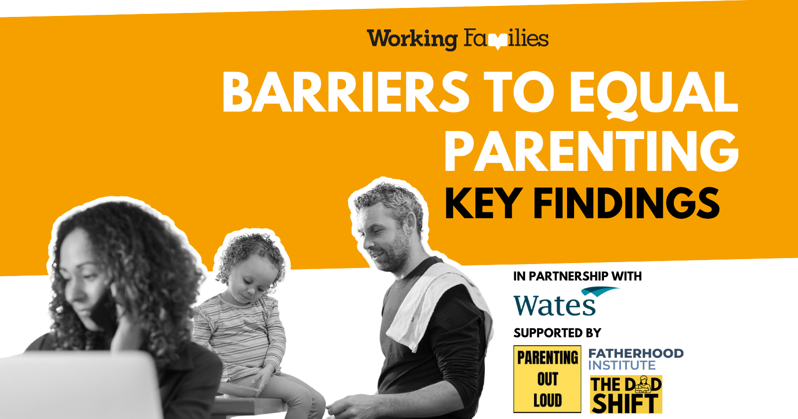 Barriers to Equal Parenting - Key Findings - Working Families